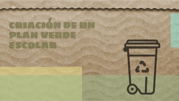 Criación de un plan verde escolar | Genially