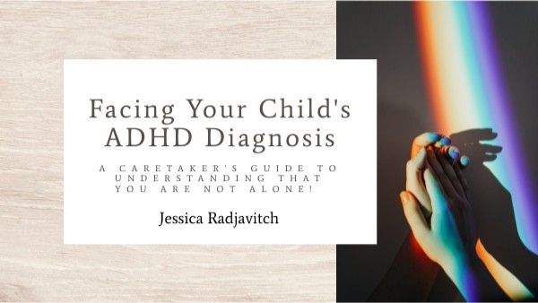 Facing Your Child's ADHD Diagnosis | Genially