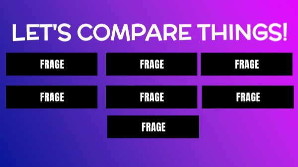 LET'S COMPARE THINGS! | Genially