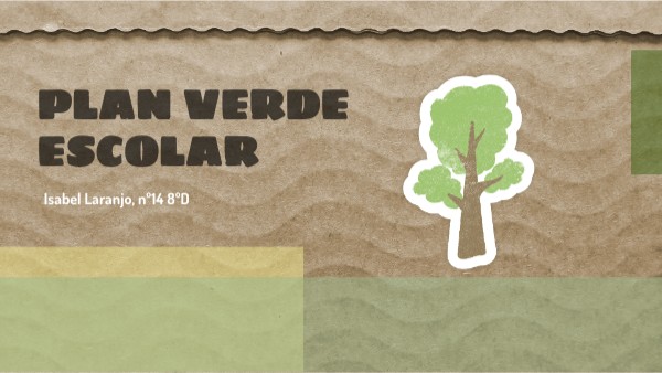 plan verde escolar | Genially