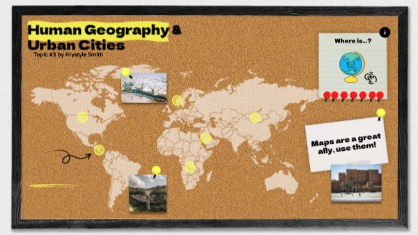 Human Geography & Urban Cities | Genially