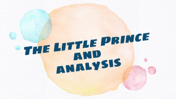 The Little Prince and analysis | Genially
