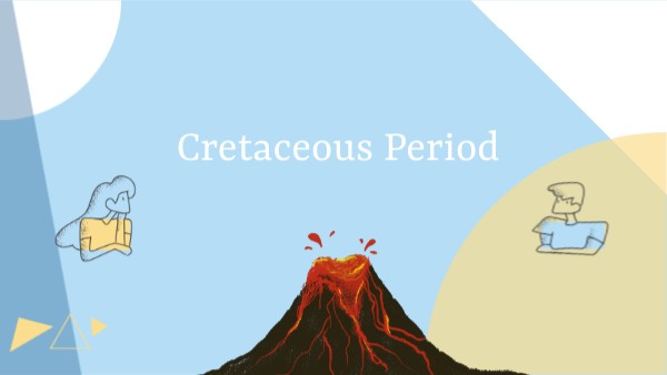 Cretaceous Period | Genially
