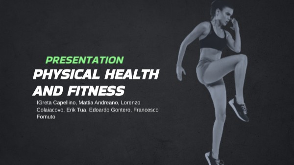 Physical Health and fitness | Genially