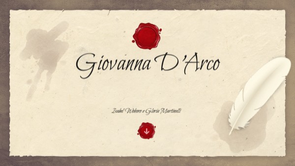 Giovanna D'Arco | Genially