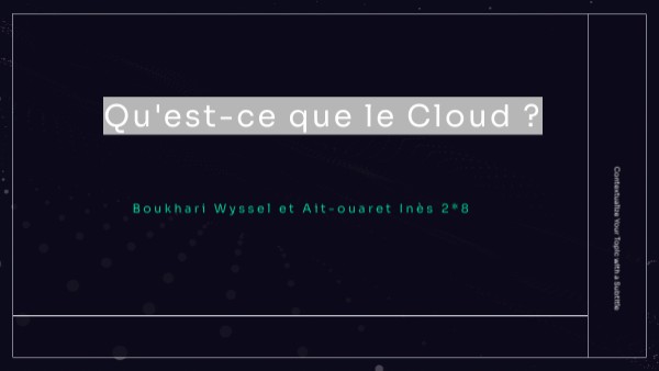 Qu'est-ce que le Cloud ? | Genially