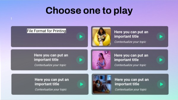 Choose one to play | Genially
