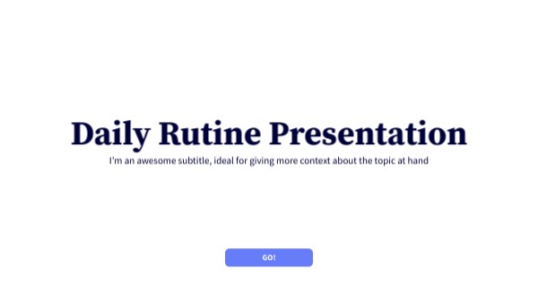 Daily Rutine Presentation | Genially