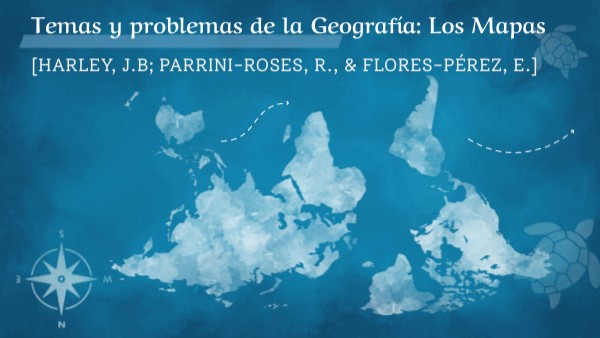 Temas y problemas de la Geografía: Los Mapas | Genially