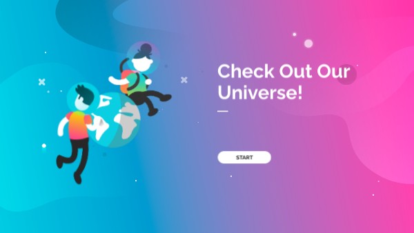 Check Out Our Universe! | Genially