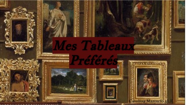 Mes Tableaux Préférés | Genially