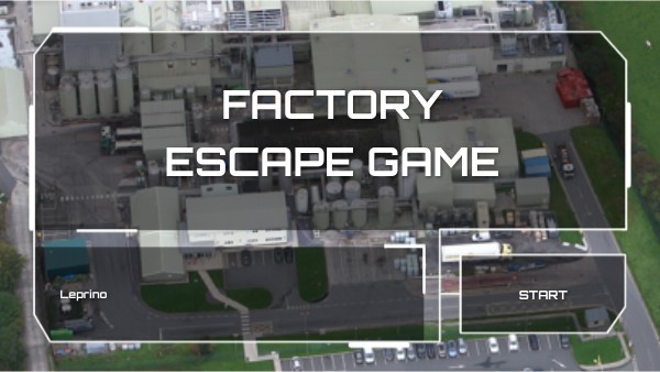 FACTORY ESCAPE GAME | Genially