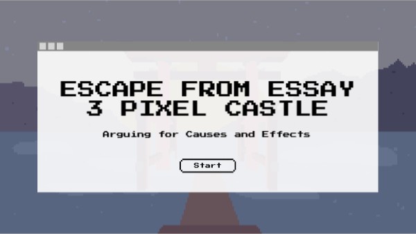 Escape from ESSAY 3 Pixel Castle | Genially
