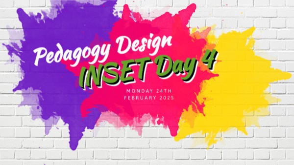 INSET Day 4 Pedagogy | Genially