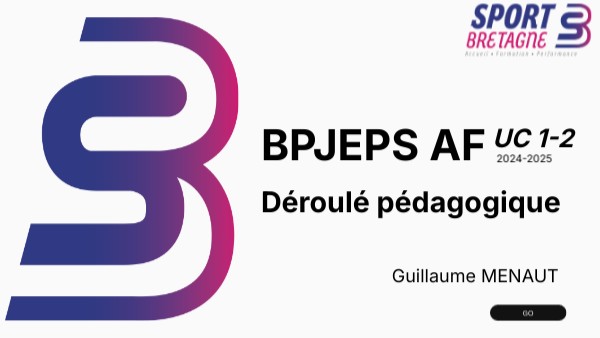 Déroulé pédagogique UC 1-2 BPJEPS AF | Genially