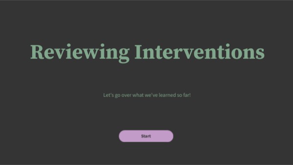 Reviewing Interventions | Genially