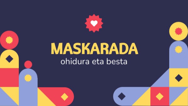 MASKARADA | Genially