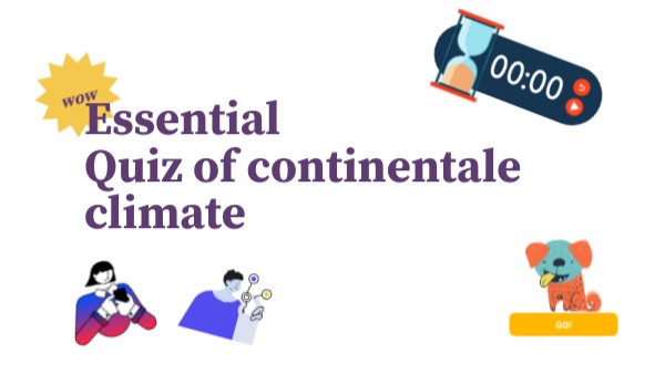 Essential Quiz of continentale climate | Genially