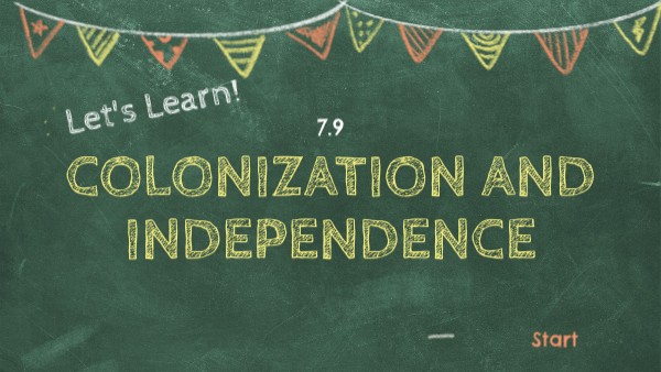 Copy - Colonization and Independence | Genially