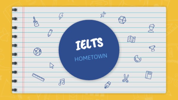 IELTS Hometown | Genially