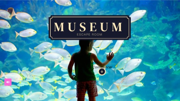 MUSEUM escape room | Genially