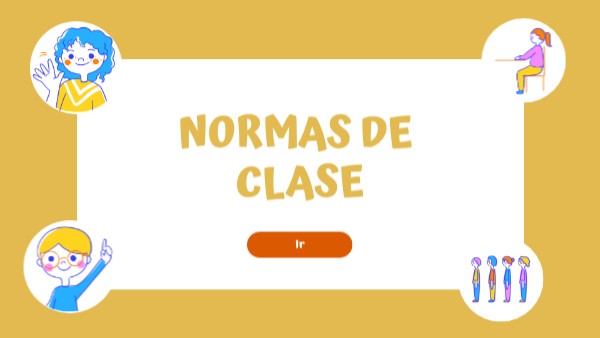 NORMAS DE CLASE | Genially