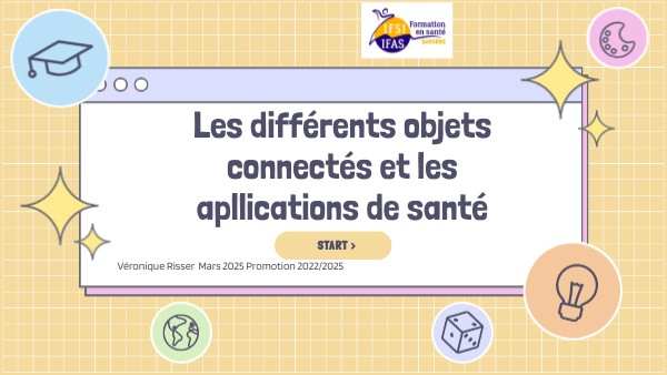 Les différents objets connectés et les apllications de santé | Genially