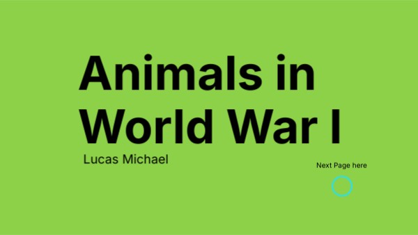 Animals in World War I | Genially