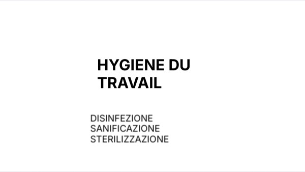 HYGIENE DU TRAVAIL | Genially