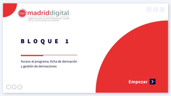 Bloque 1 - Acceso al programa, ficha de derivación y gestión de deriv | Genially