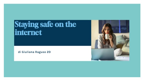Staying safe on the internet | Genially