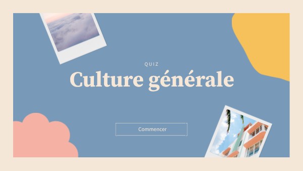 Culture générale | Genially