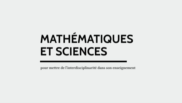 Copie - Mathématiques et sciences | Genially