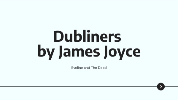Dubliners by James Joyce | Genially
