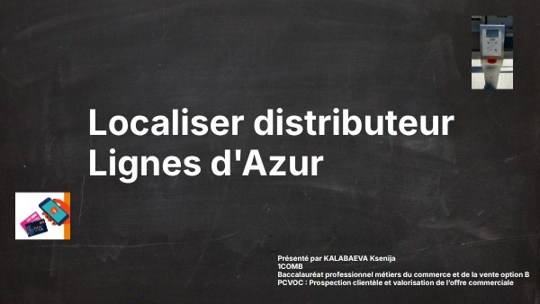 Localiser distributeur Lignes d'Azur | Genially