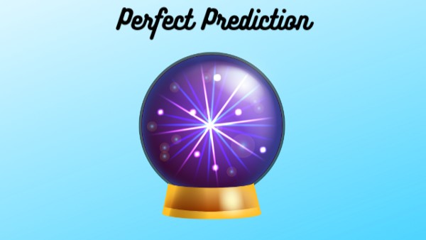 Perfect Prediction | Genially