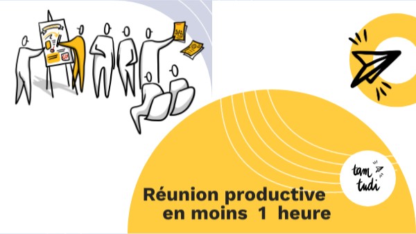 Réunion productive en moins 1 heure | Genially