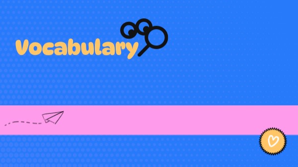 Vocabulary | Genially