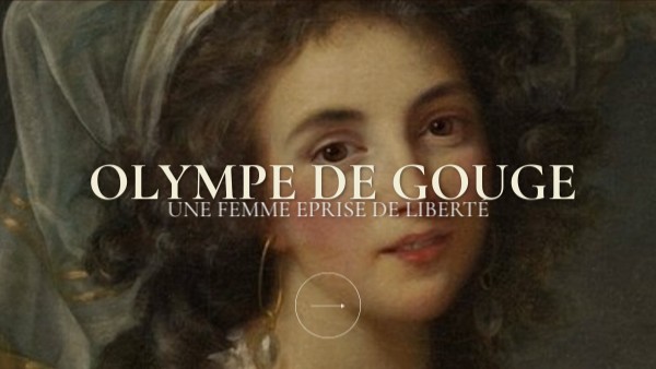 OLYMPE DE GOUGE | Genially
