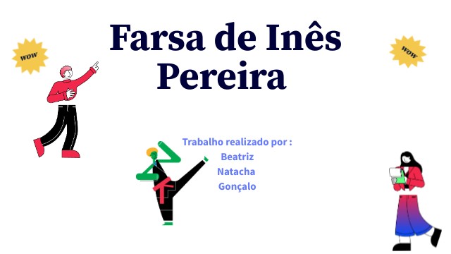 Farsa de Inês Pereira | Genially