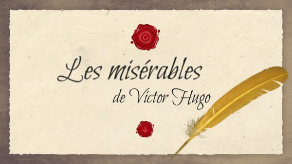 2024 2025 Chapitre sur Les Misérables | Genially