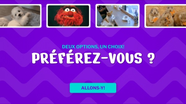 Préférez-vous ? | Genially
