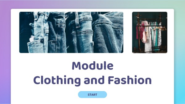 Module Clothing and Fashion | Genially