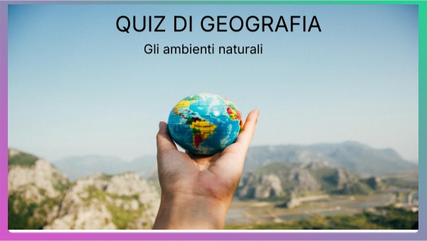 QUIZ DI GEOGRAFIA | Genially