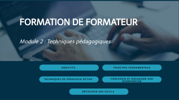 Formation de formateur - module 2 : techniques pédagogiques | Genially