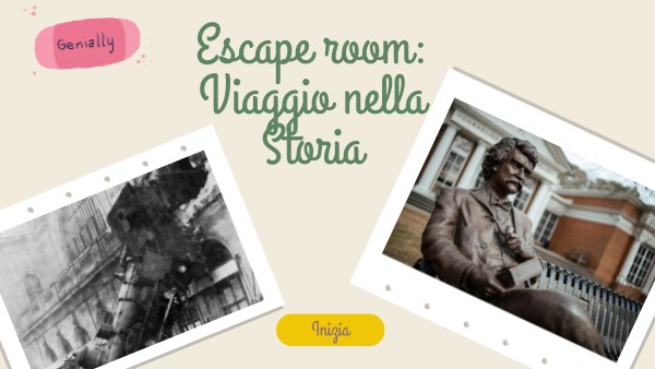 Escape room: Viaggio nella Storia! | Genially