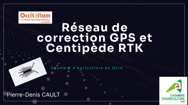 Réseau de correction GPS et Centipède RTK | Genially