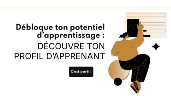 Découvre ton profil d'apprenant ! | Genially
