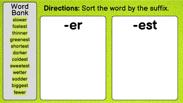 Unit 9 - Suffix -er, -est Word Sort | Genially