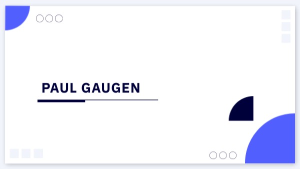 PAUL GAUGEN | Genially